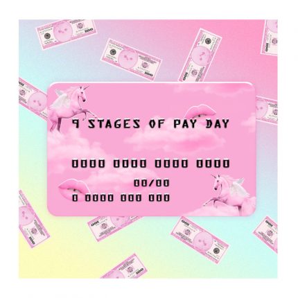 The 9 Stages of Payday | The 411 | PLT