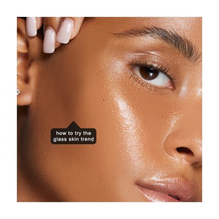 How To Try The Glass Skin Trend | The 411 | PLT