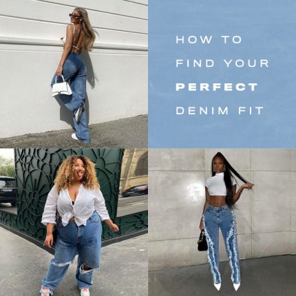 How To Find Your Perfect Denim Fit | The 411 | PLT