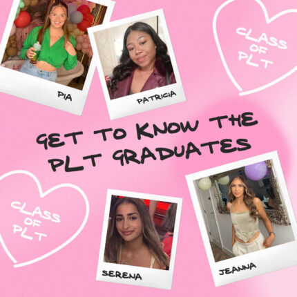 Get To Know The PLT Graduates | The 411 | PLT