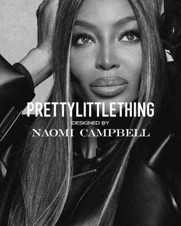 PrettyLittleThing Designed by Naomi Campbell | The 411 | PLT PrettyLittleThing Designed by Naomi Campbell | The 411 | PLT