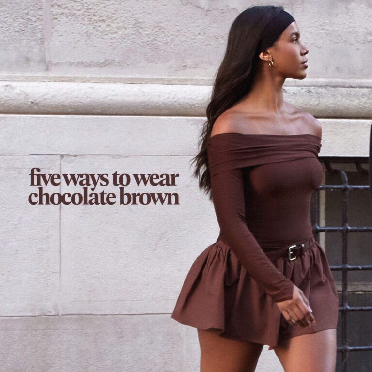 5 Ways To Wear Chocolate Brown Clothing | The 411 | PLT